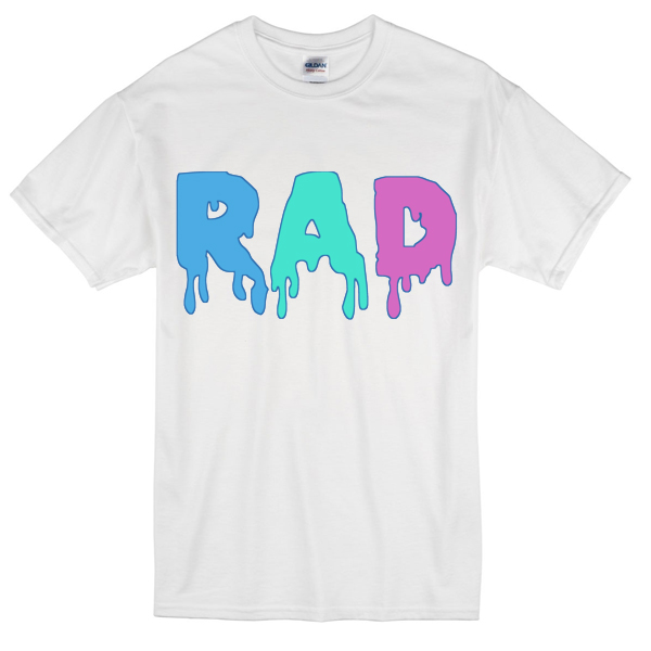 RAD T-Shirt - newgraphictees.com
