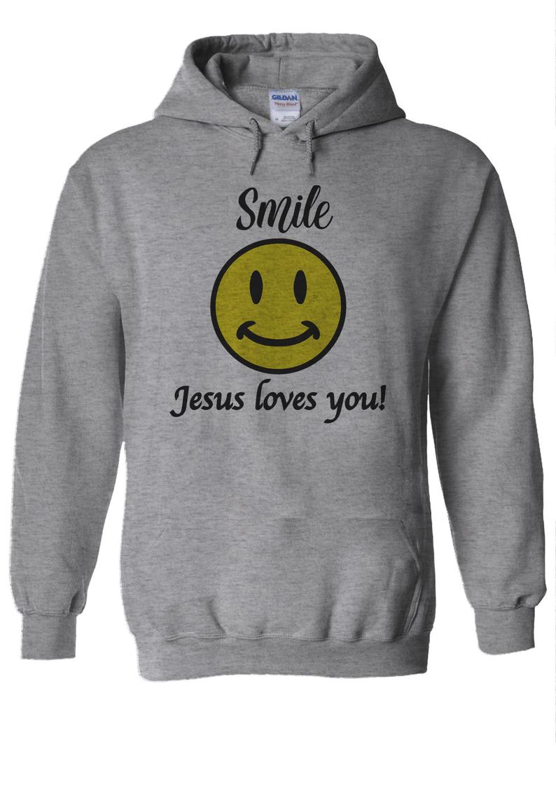Smile Jesus Loves You Christian Smiley Funny Hoodie - newgraphictees ...